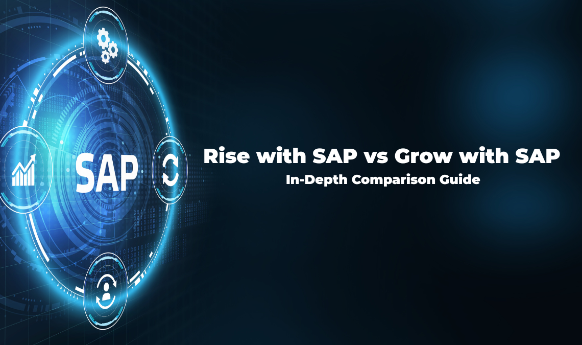 Rise with SAP vs Grow with SAP: Detailed Comparison Guide
